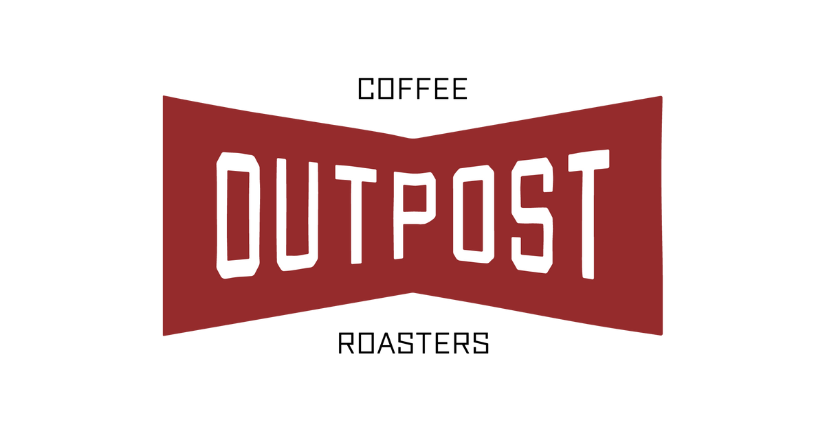 Outpost Coffee Roasters - Local, Small Batch, Crafted